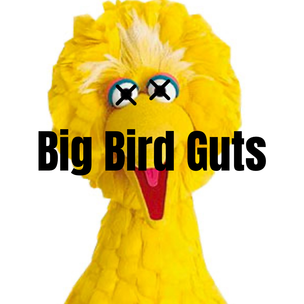 Big Bird Guts – pacificcustomcalls.com